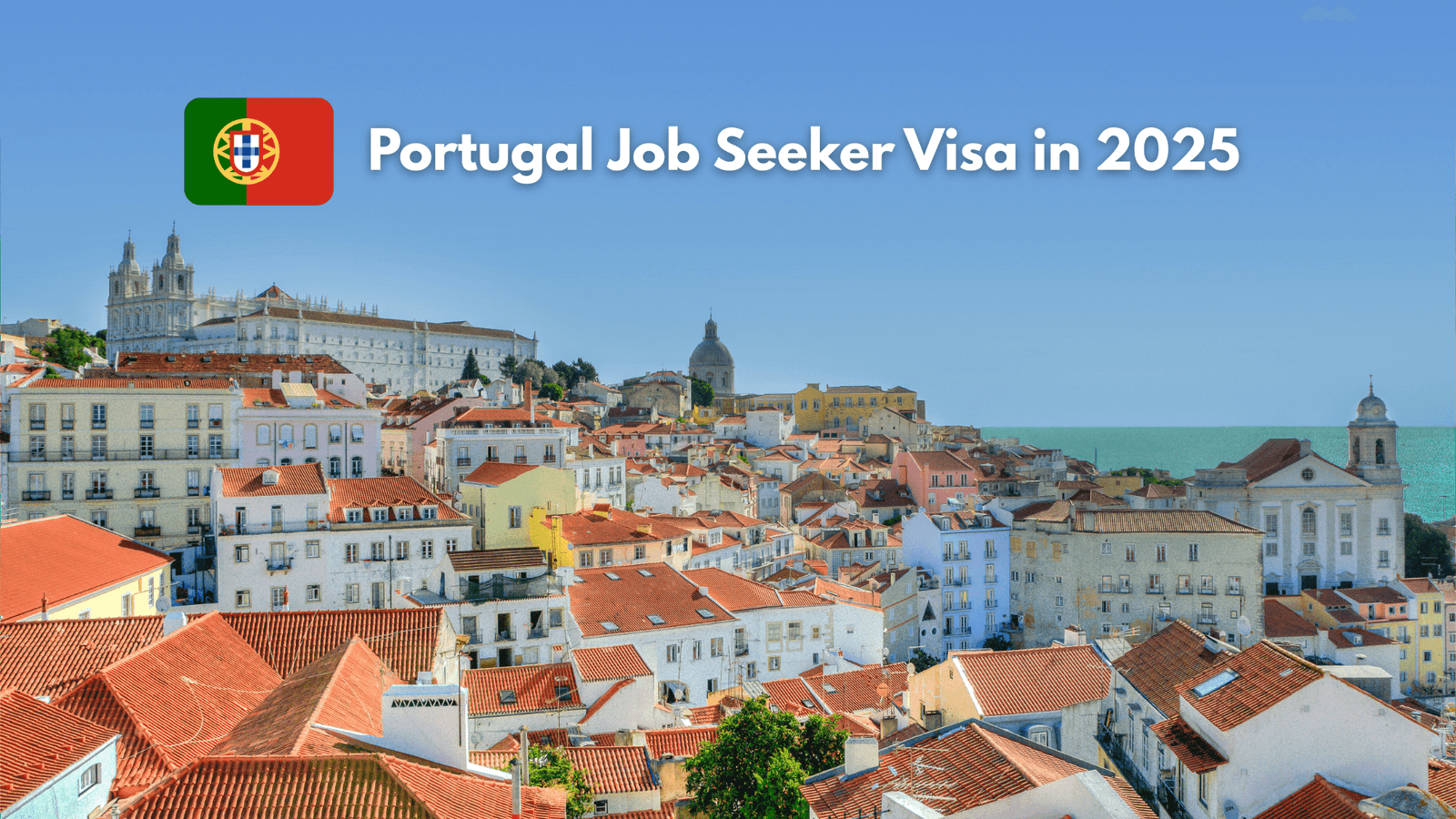 Portugal Job Seeker Visa 2025 – Apply with Grades Global
